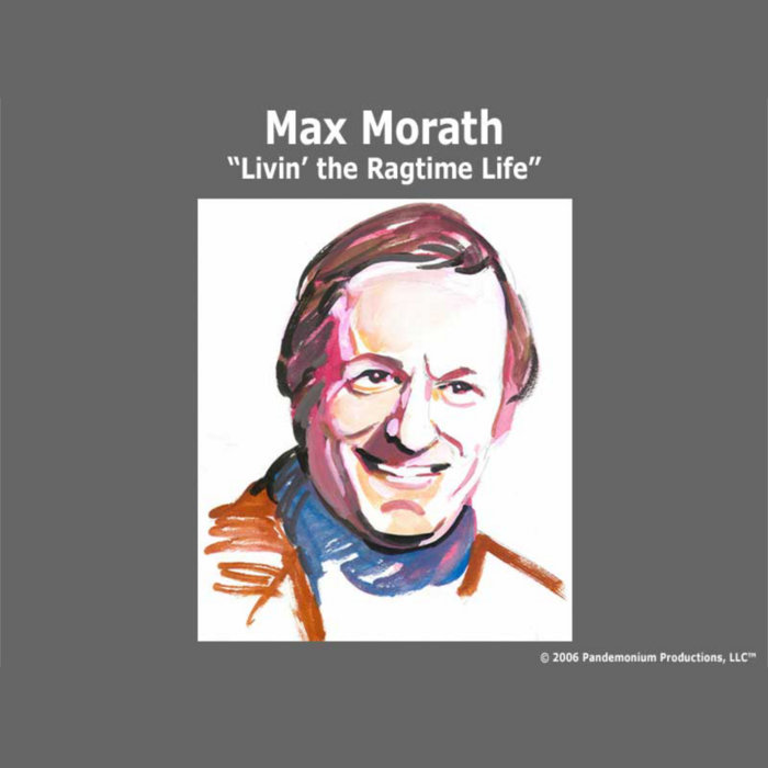 Piano Portraits 11 | Max Morath on Ragtime | John C. Tibbetts