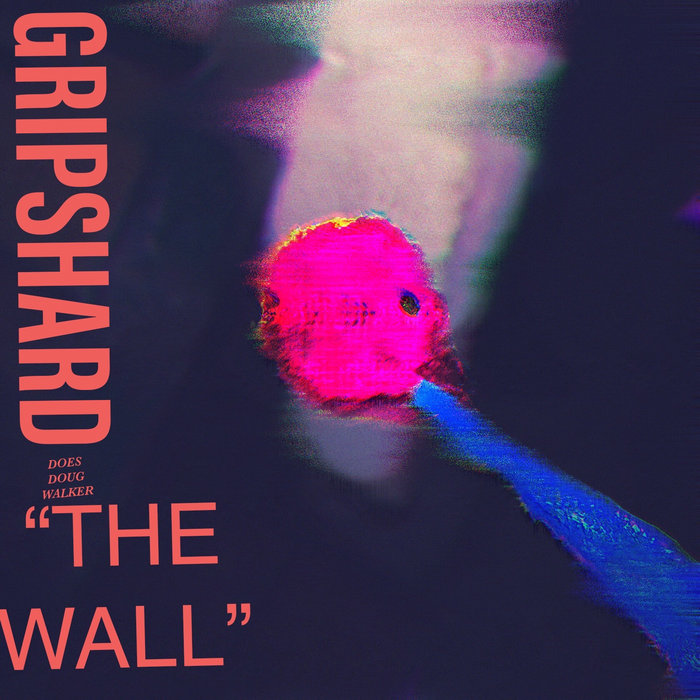 "The Wall" | GRIPSHARD | Monkenator