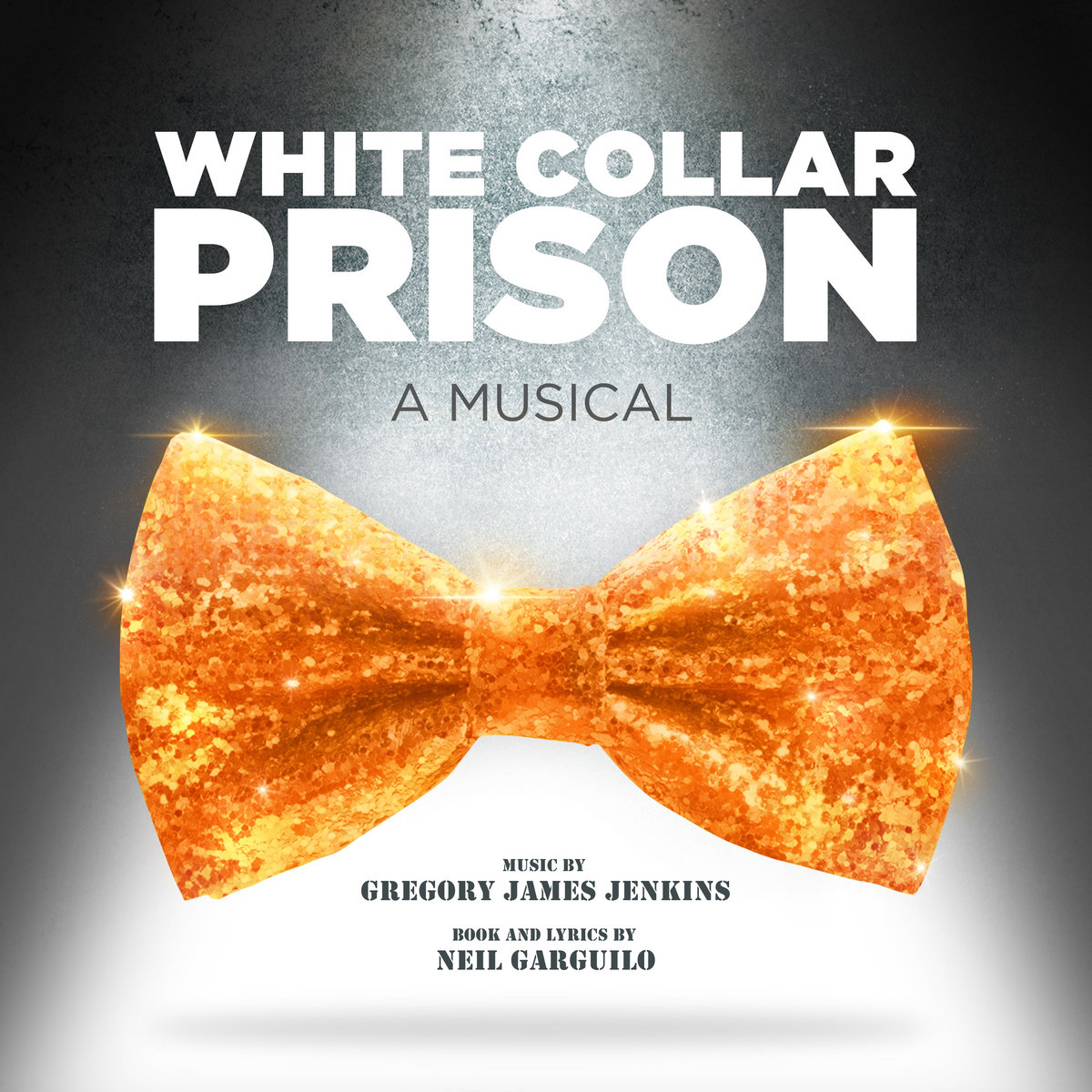 White Collar Prison a Musical | White Collar Prison