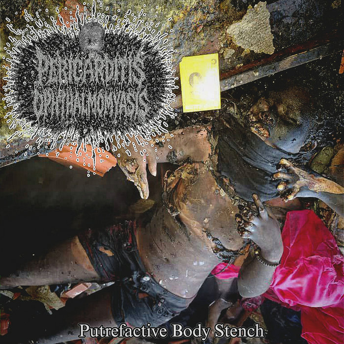 Putrefactive Body Stench | Pericarditis Ophthalmomyasis | Oozing Bodily ...