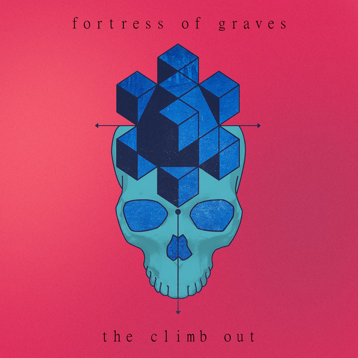 The Climb Out | Fortress Of Graves