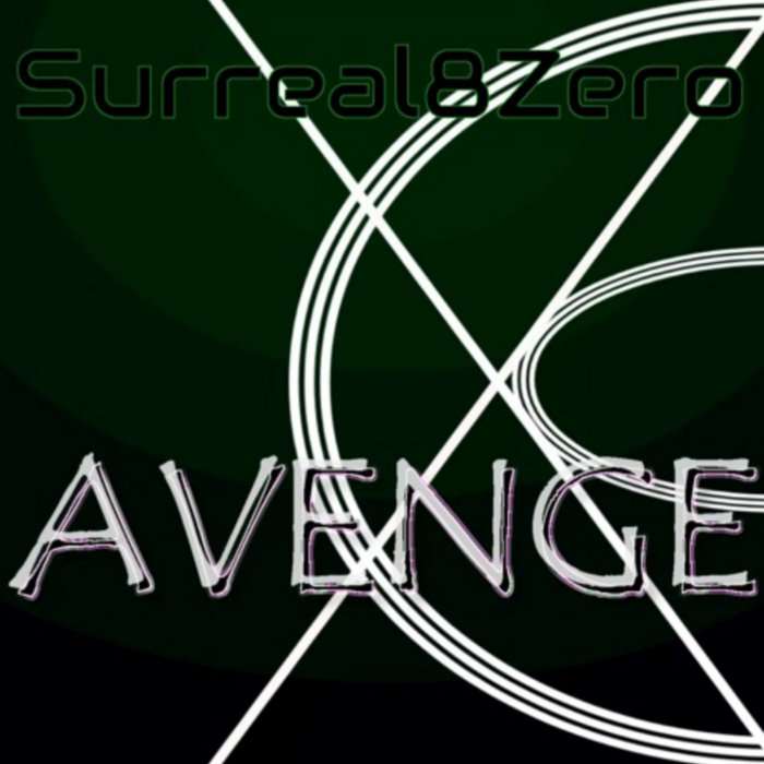 Avenge | Surreal8Zero