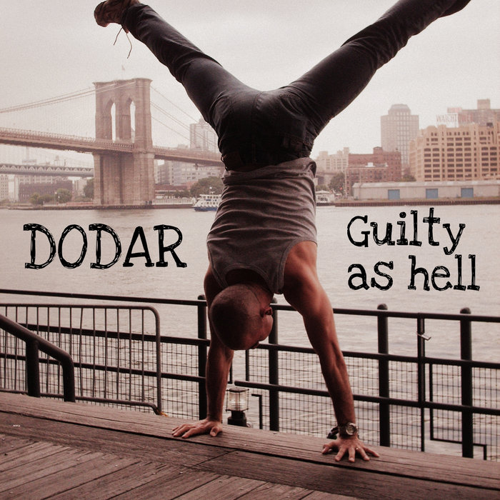 Guilty as hell | DODAR