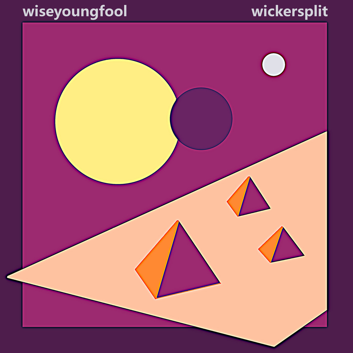 Wickersplit EP | wiseyoungfool