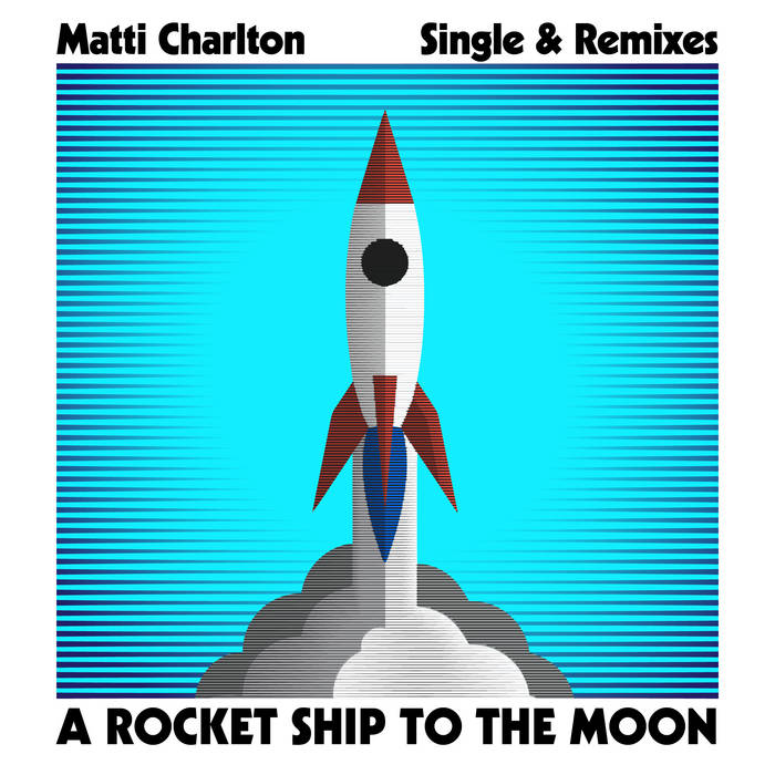 A Rocket To The Moon Album Cover