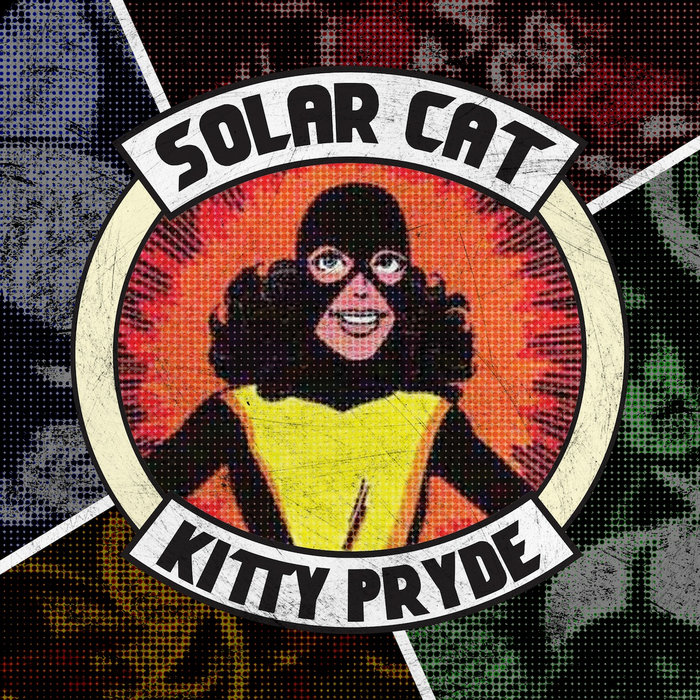 Kitty Pryde | Solar Cat