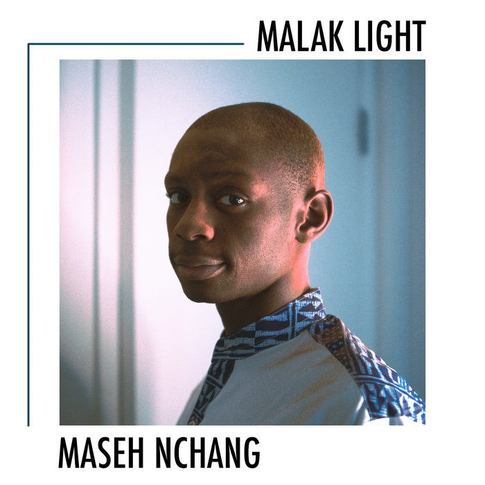 Malak Light | Maseh Nchang