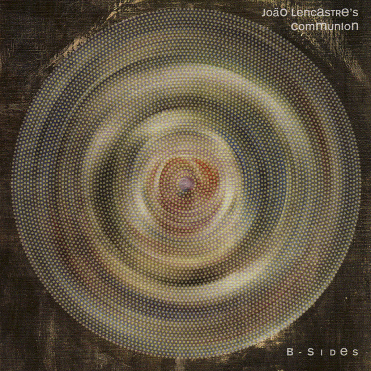 B - Sides | João Lencastre, Phil Grenadier, David Binney, Jeremy Udden ...