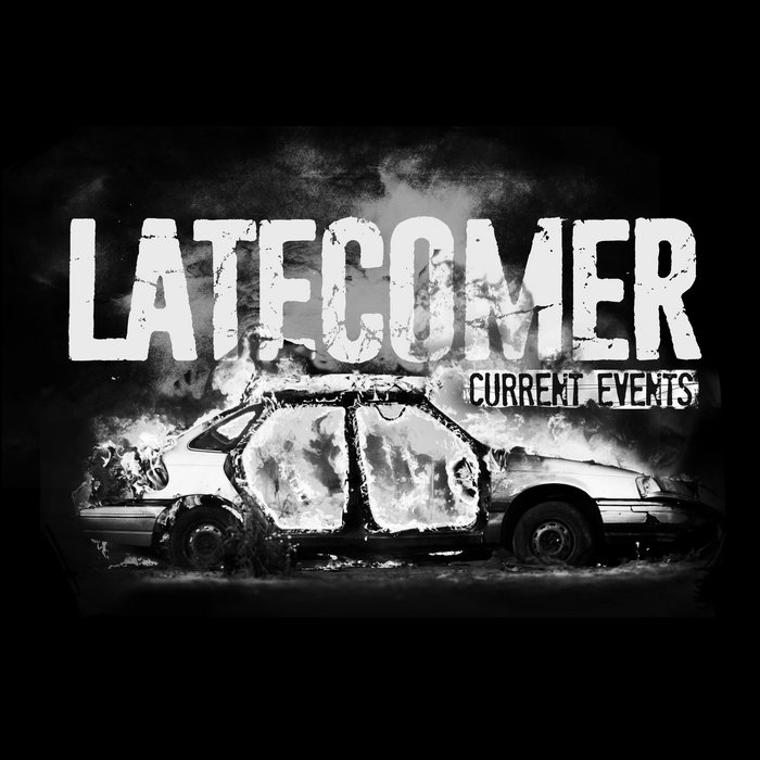 Current Events | Latecomer