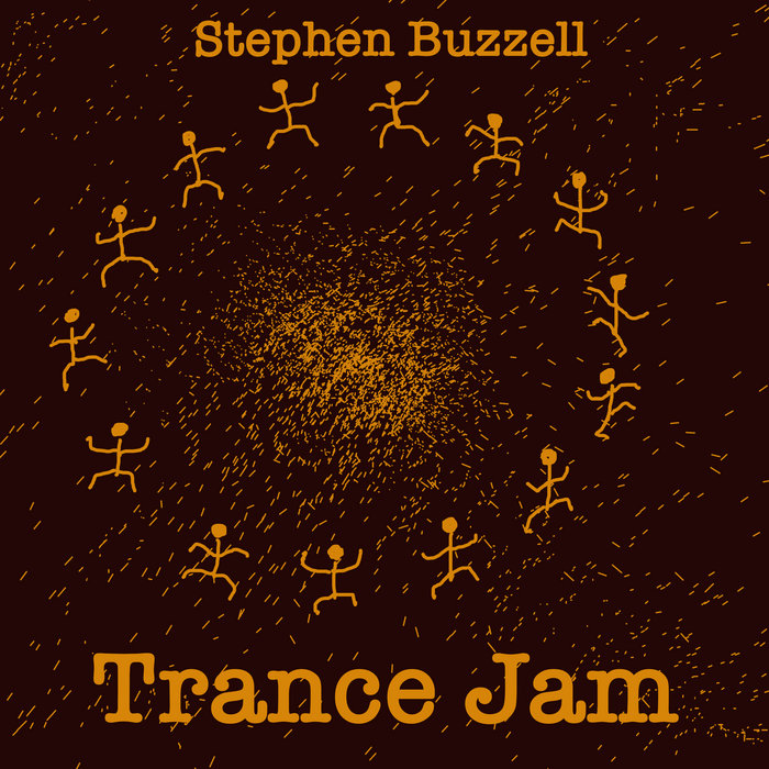 Trance Jam | Stephen Buzzell