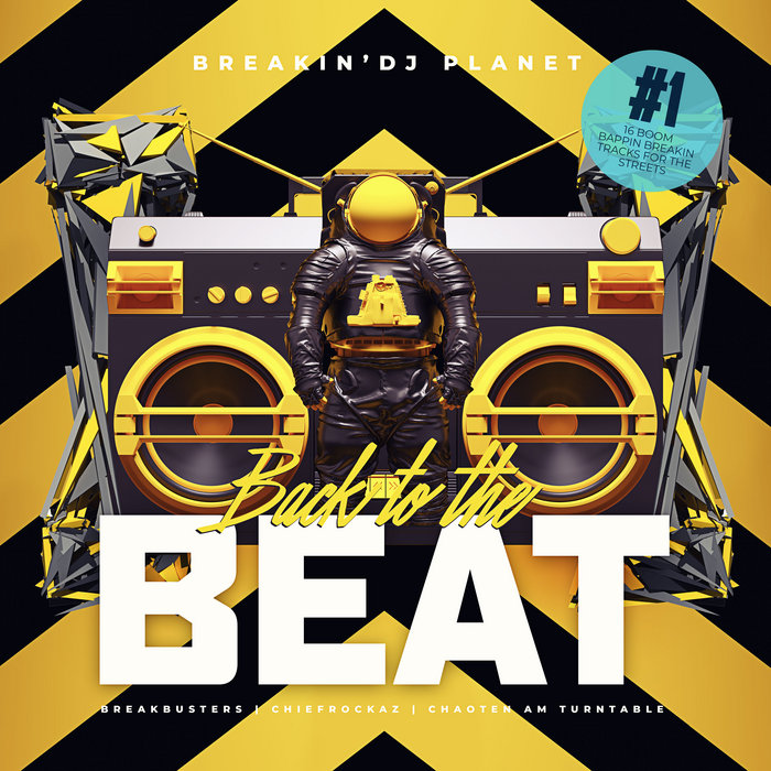 Back To The Beat (Part 1) | Breakin' DJ Planet | Breakbusters Label