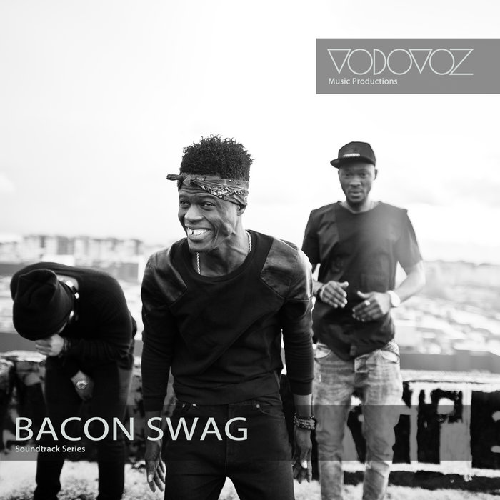 Bacon Swag - Commercial Web License | Daniel Alexander | Vodovoz Music ...
