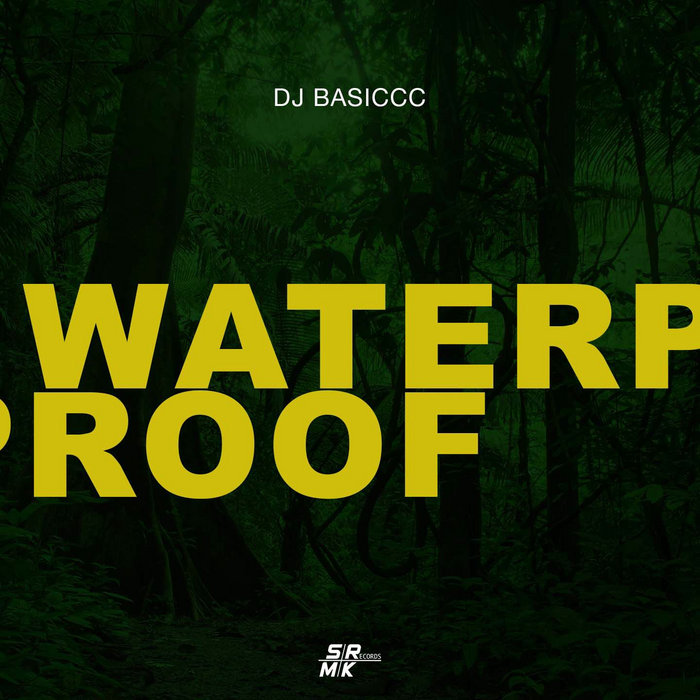 Waterproof EP | djbasiccc