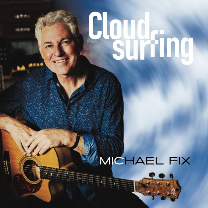 Cloudsurfing | Michael Fix