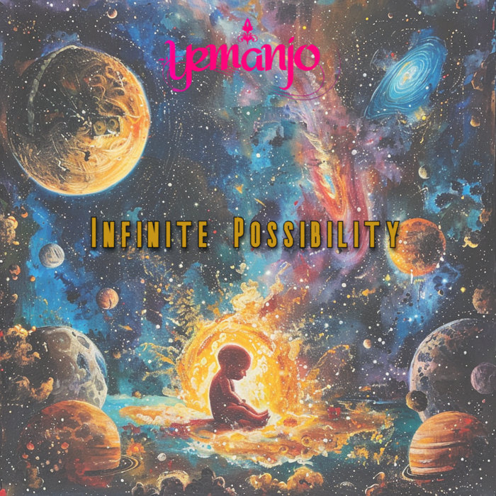 Infinite Possibility | Yemanjo