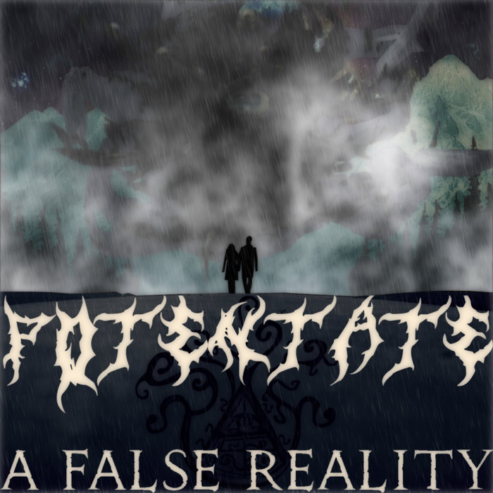 A False Reality | Portentate