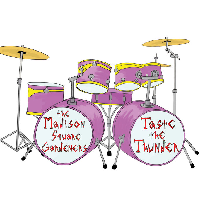 Taste the Thunder | The Madison Square Gardeners