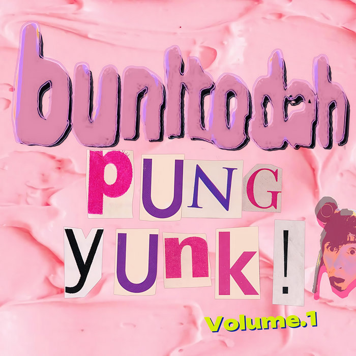Pung Yunk! Volume. 1 | Bunitodah