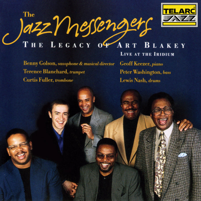 The Legacy Of Art Blakey | Art Blakey & The Jazz Messengers
