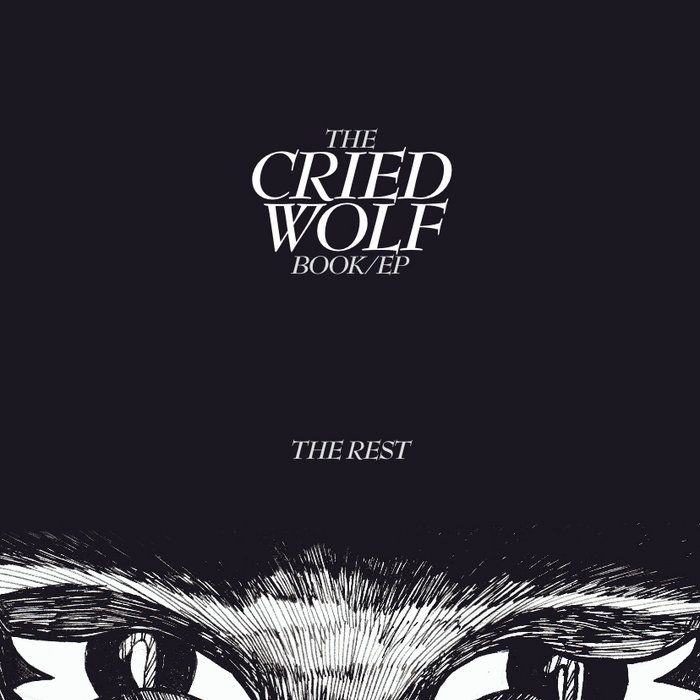 The Cried Wolf Book/EP | The Rest