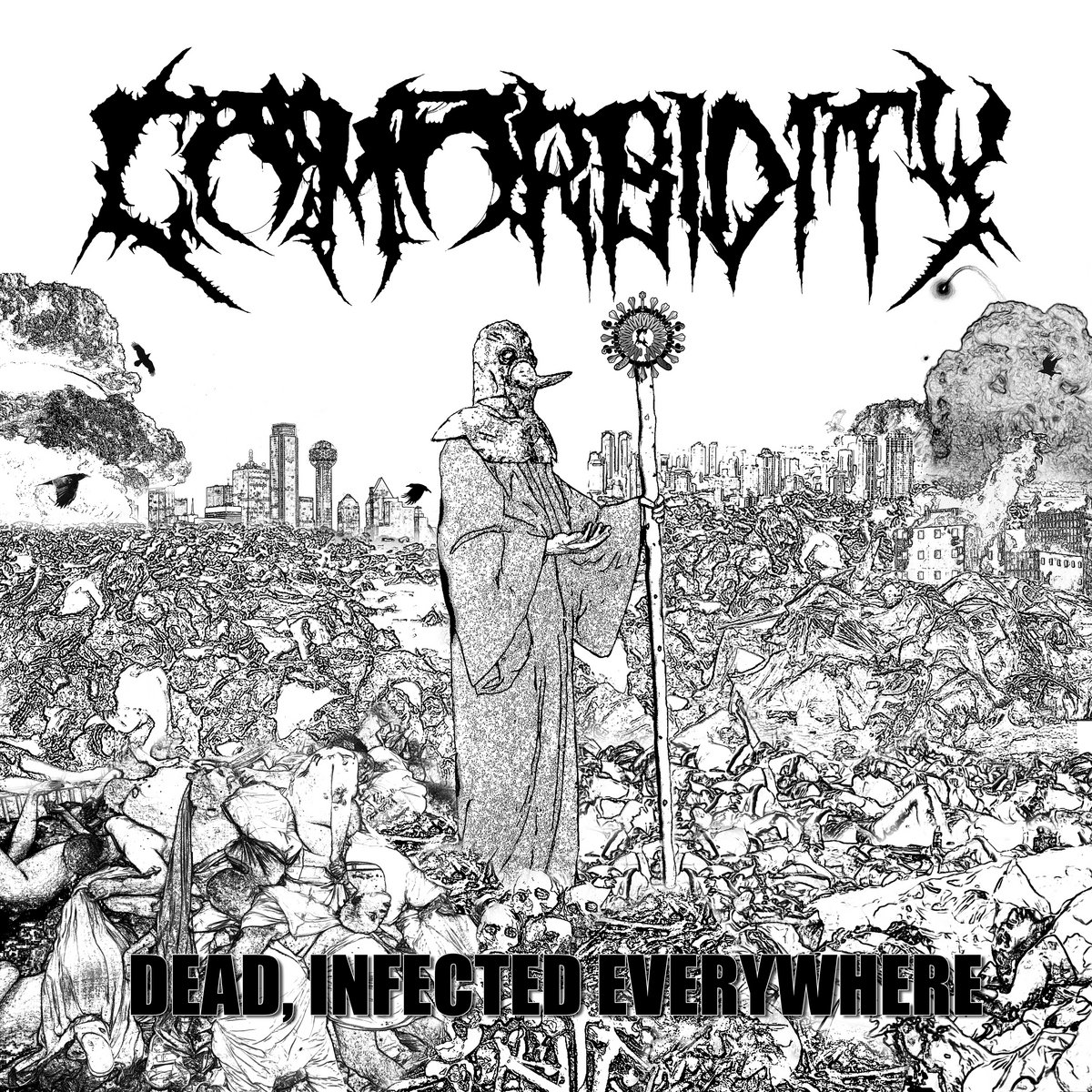 Dead, Infected Everywhere | Comorbidity