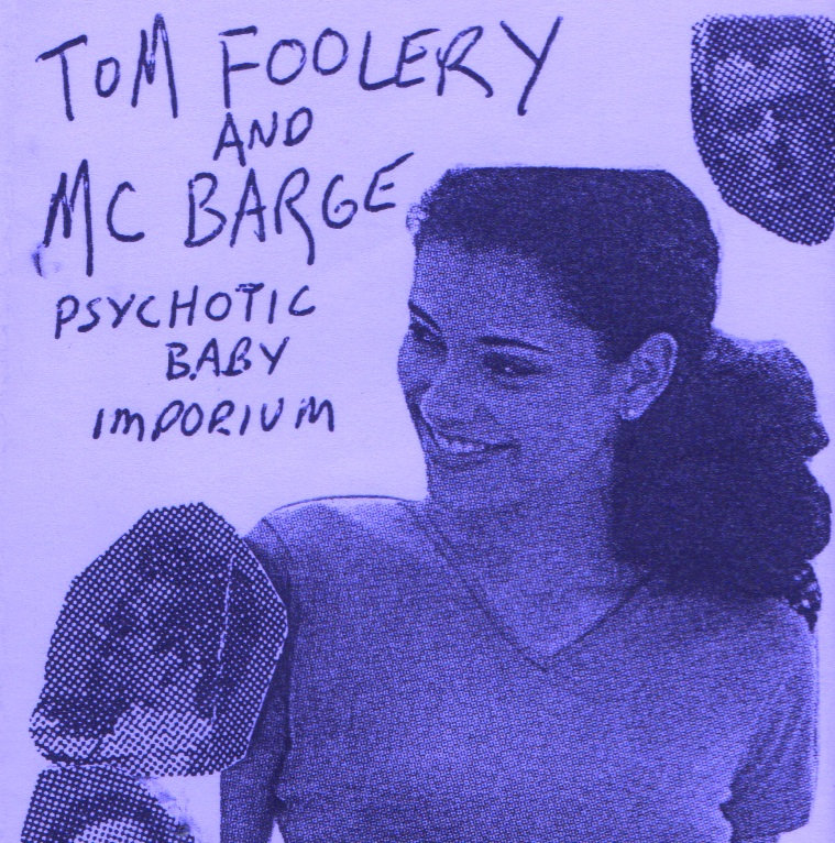 Tom Foolery And MC Barge psychotic baby imporium | Alpena Rock City