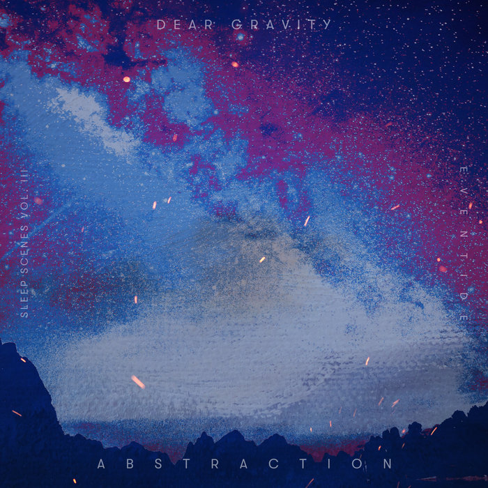 Abstraction | Dear Gravity