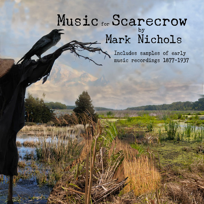 Music for Scarecrow | Mark Nichols