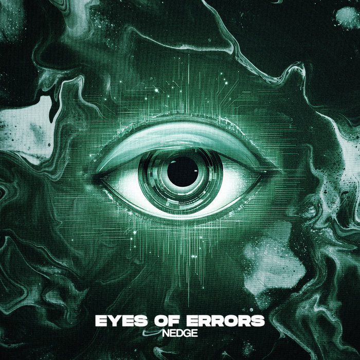 Eyes of Errors | Nedge