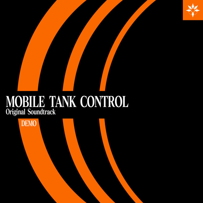 Mobile Tank Control: Original Soundtrack DEMO | urchinspine-daioh