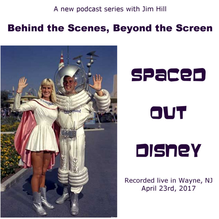 Behind the Scenes, Beyond the Screen: Spaced Out Disney | The Jim Hill ...