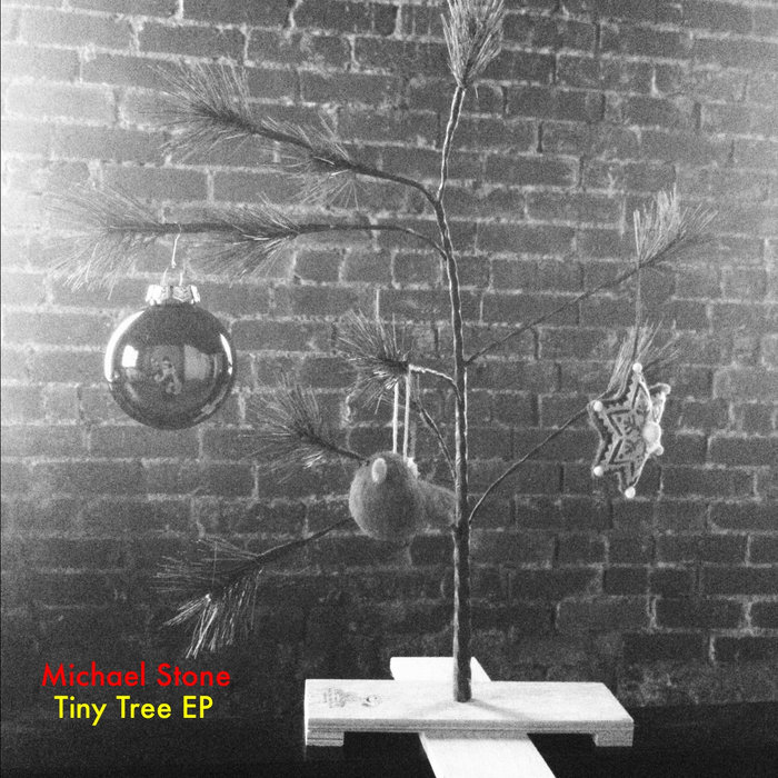 Tiny Tree EP | Michael J Stone
