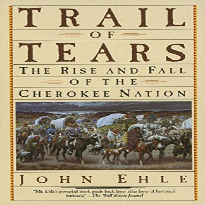 [Get] EPUB KINDLE PDF EBOOK Trail of Tears: The Rise and Fall of the ...