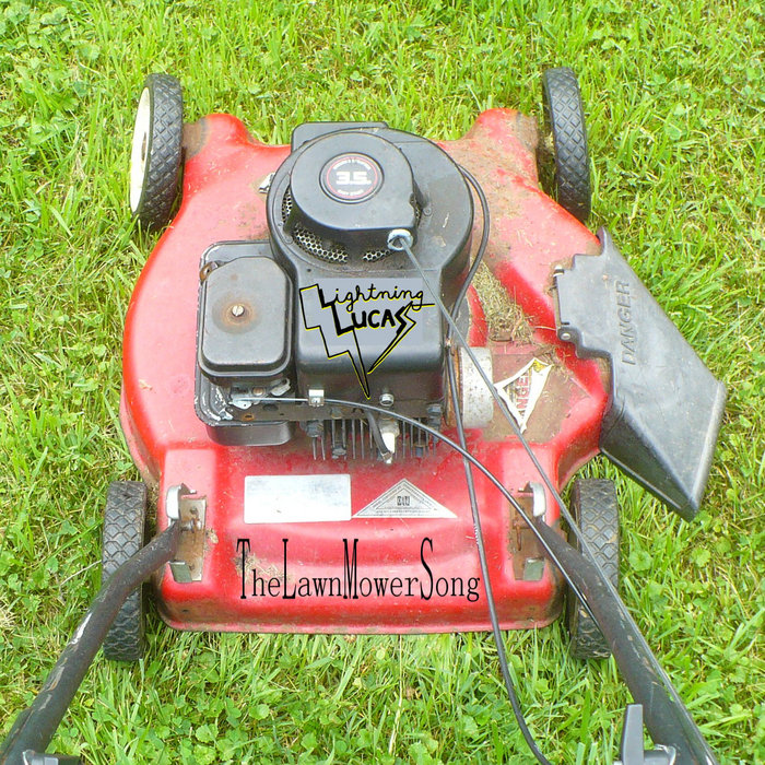 The Lawn Mower Song | Lightning Lucas
