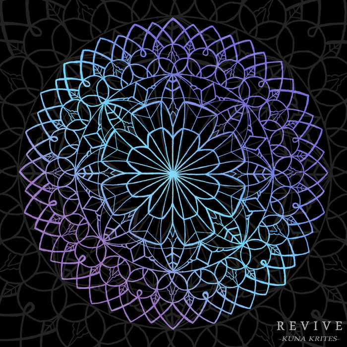 KUNA KRITES | REVIVE