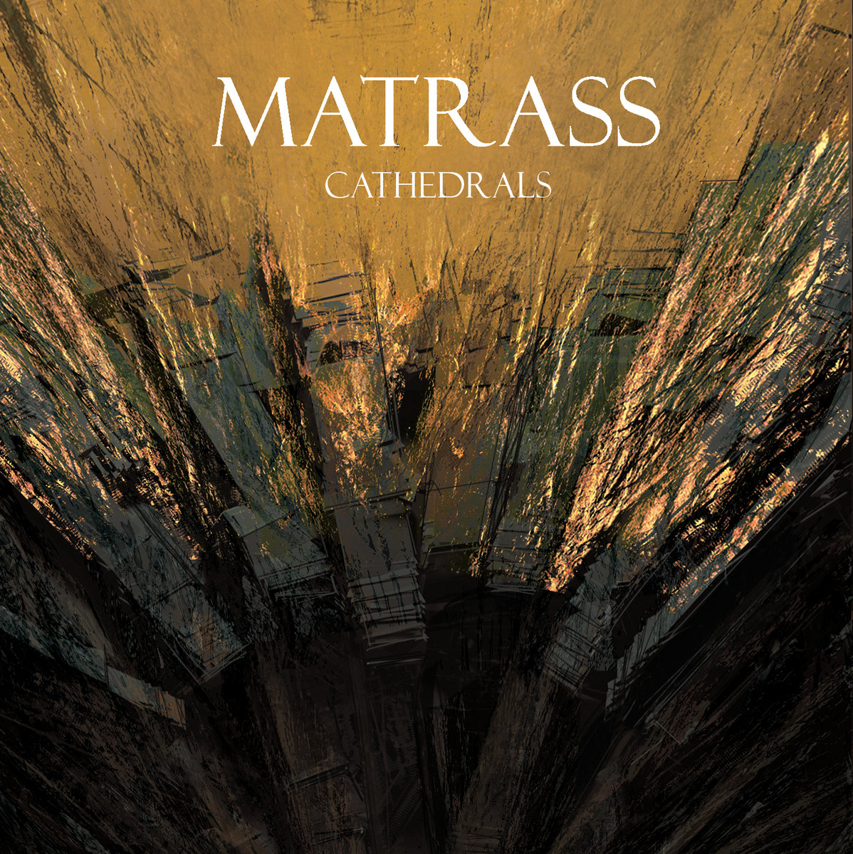 Cathedrals | Matrass