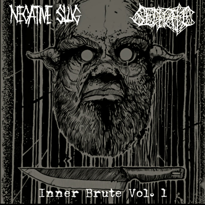 Inner Brute Vol.1 | Negative Slug & Sedhate split | Negative Slug