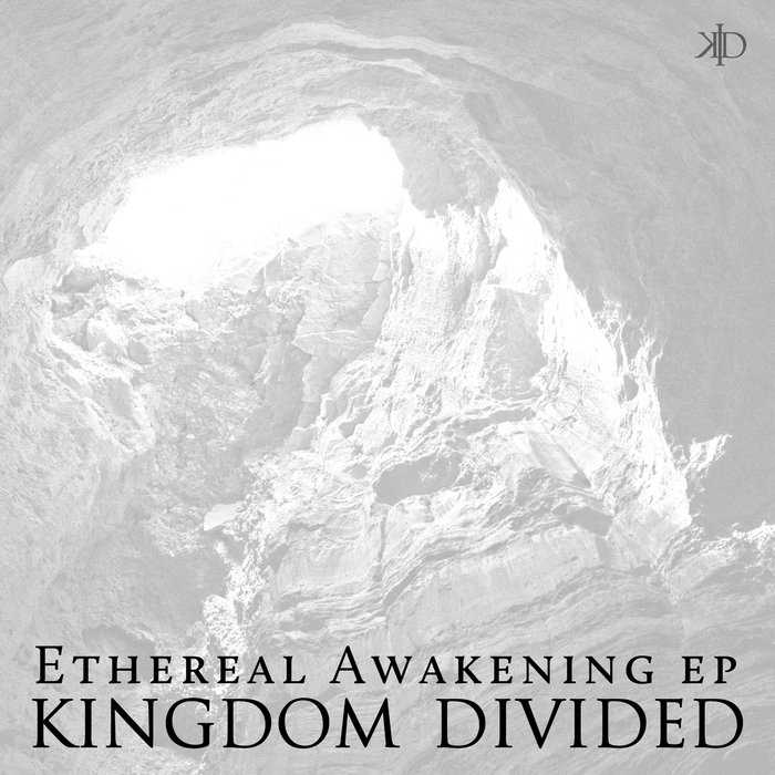 Ethereal Awakening EP | Kingdom Divided