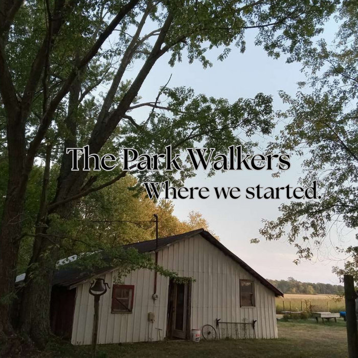 Where we Started. | The Park Walkers
