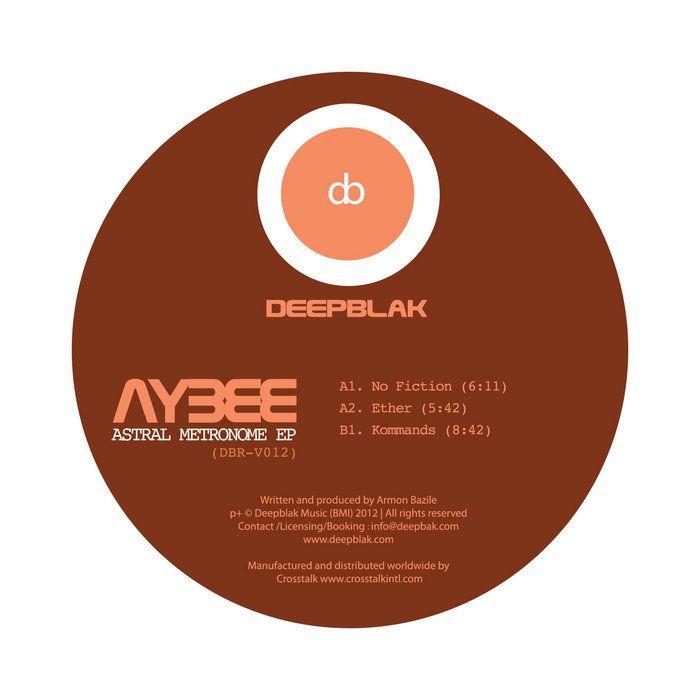 AYBEE - Astral Metronome EP [DBR-V012] | AYBEE | deepblak