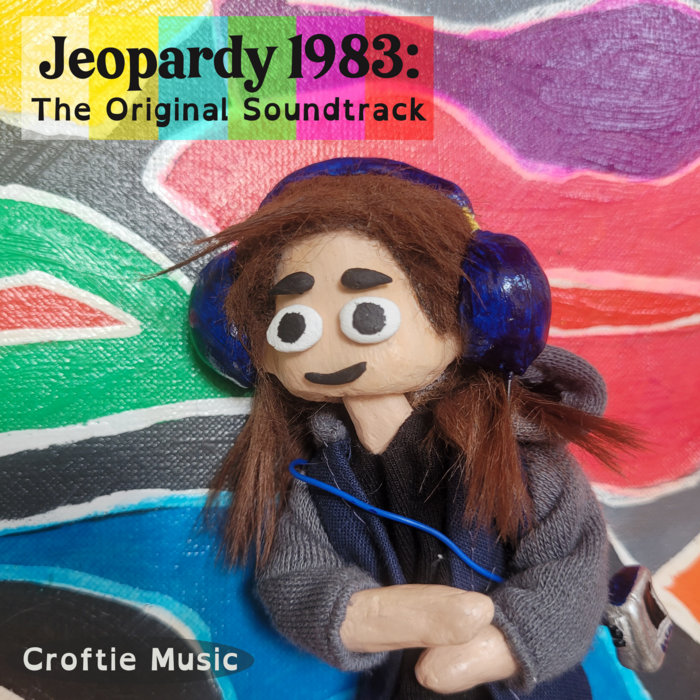 Jeopardy 1983: The Original Soundtrack | Croftie Music