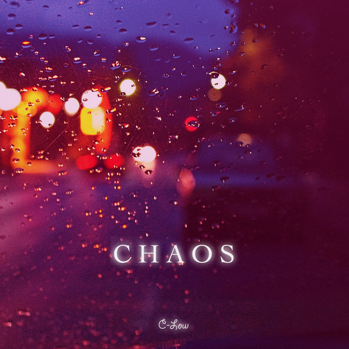 Chaos | C-Low