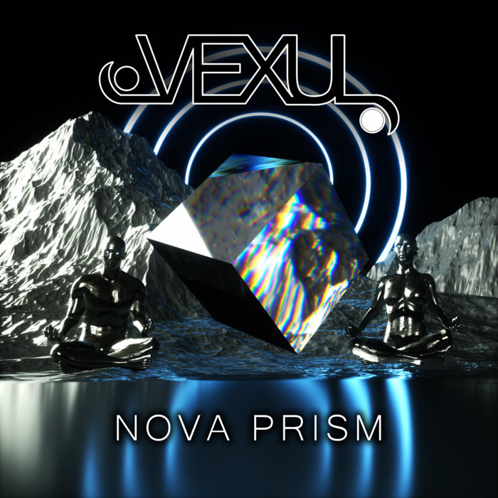 NOVA PRISM | Vexul