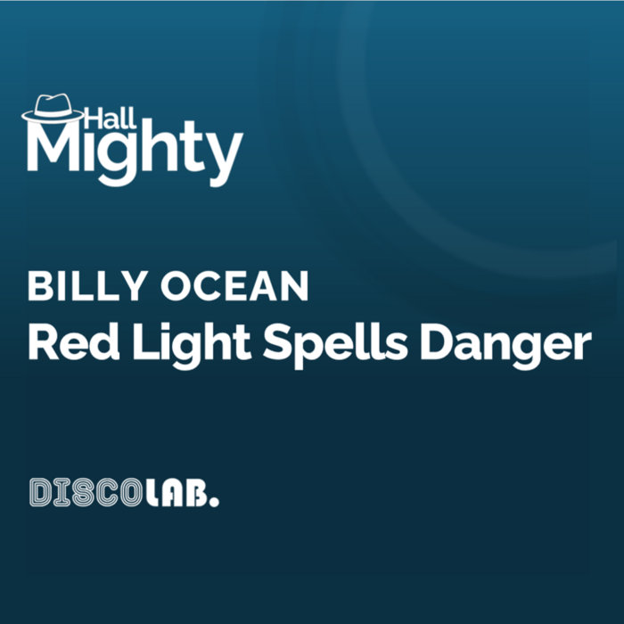 Red Light Spells Danger (HallMighty DISCO LAB. edit) | HallMighty