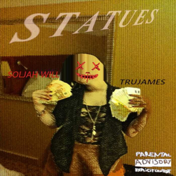 Statues feat TRU JAMES & Kejuanmadethebeat | Deanwood Soundz | Soljah ...