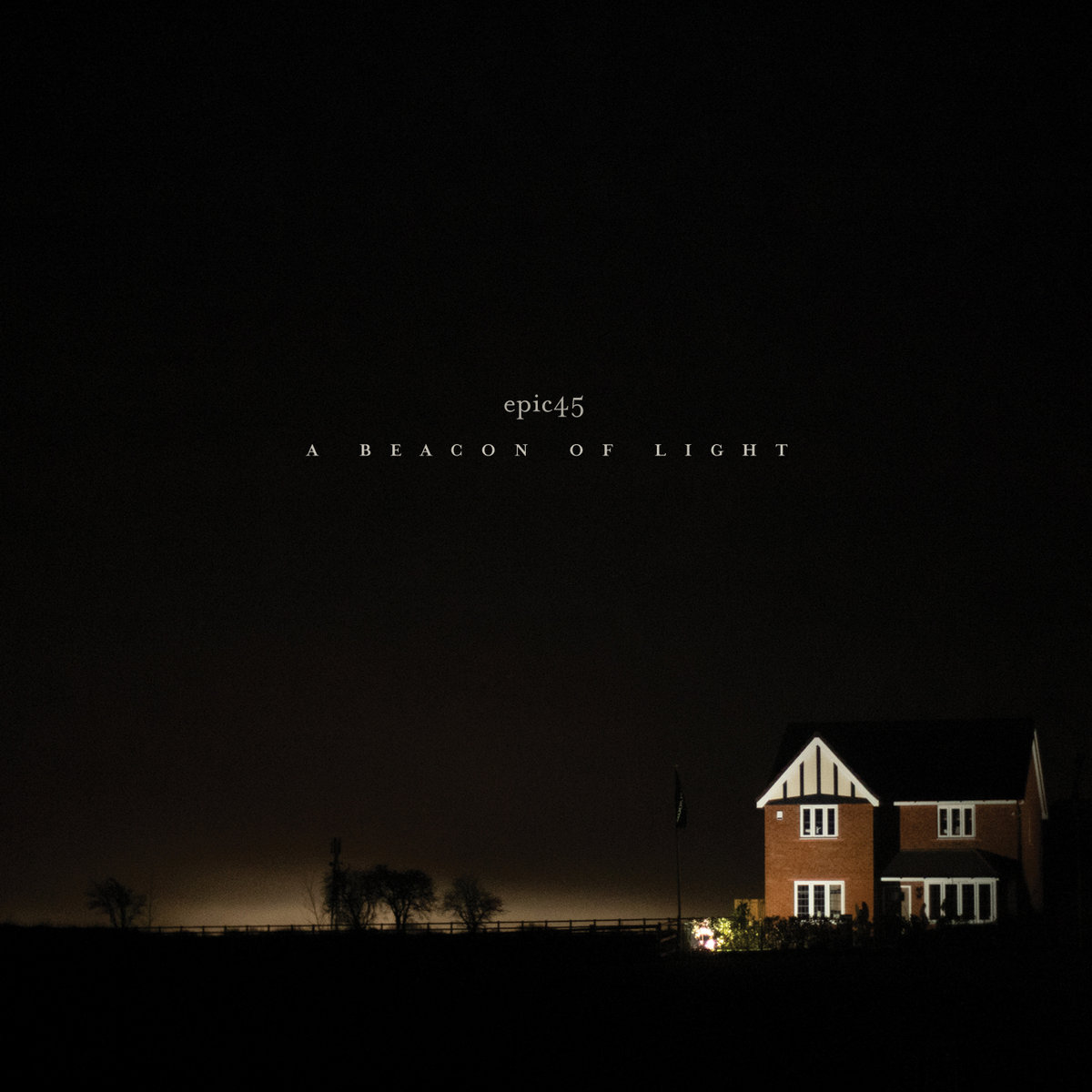 A Beacon Of Light | epic45 | Wayside & Woodland Recordings