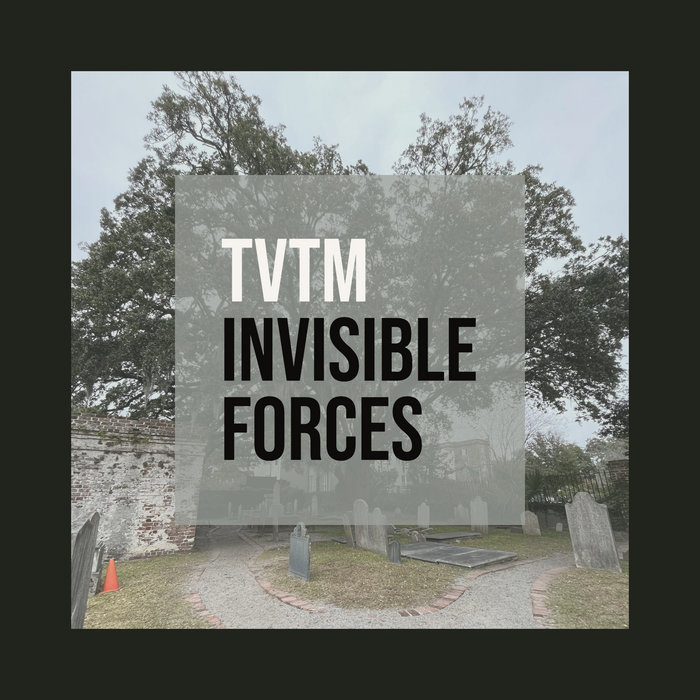 Invisible Forces | TVTM | Central Scientific