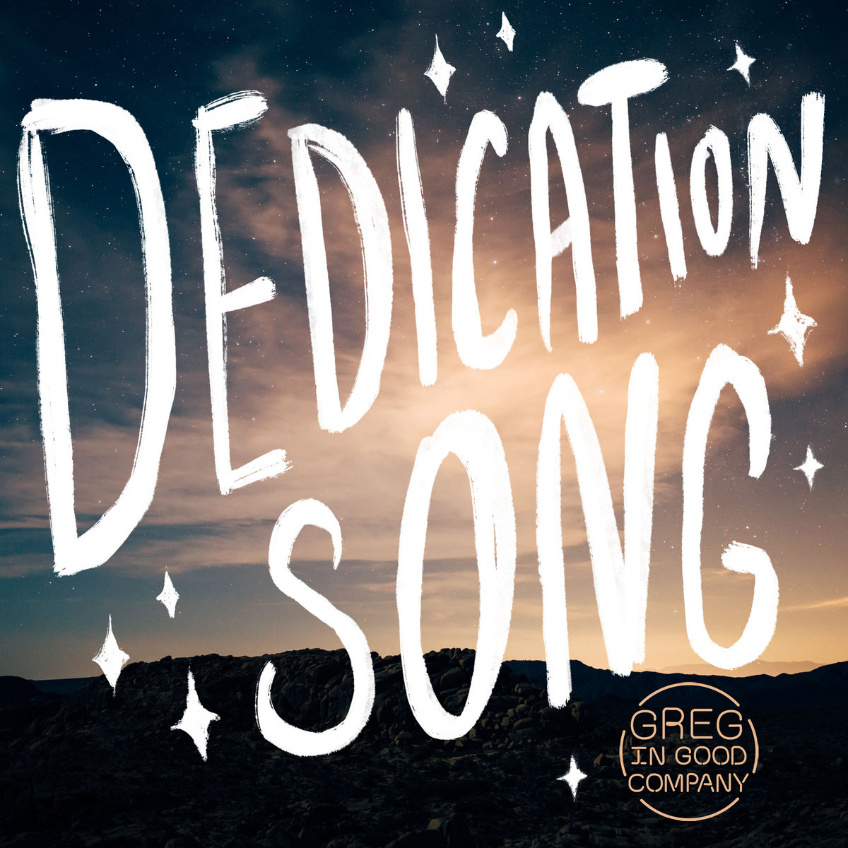 Dedication Song | Greg in Good Company