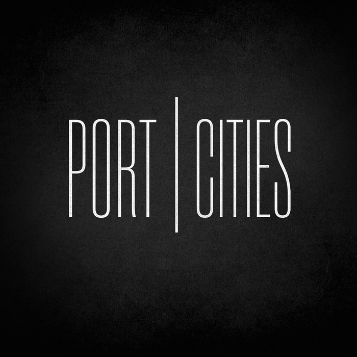 Port Cities | Port Cities | Dylan Guthro