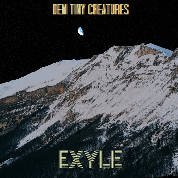 Dem Tiny Creatures (EP) | Exyle
